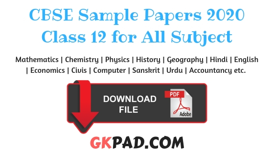[New Pattern*] CBSE Sample Papers 2020 Class 12 All Subject pdf