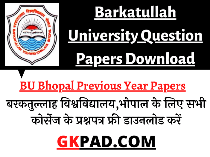 Barkatullah University Question Papers 2025 PDF (Solved Papers)