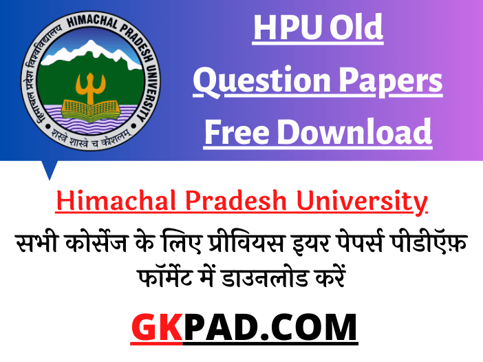 HPU Previous Year Question Papers PDF (Himachal Pradesh Uni)