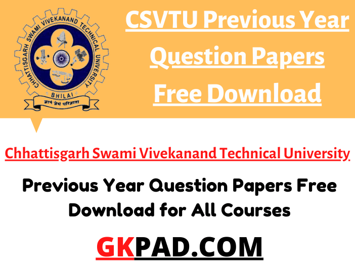 CSVTU Question Paper 2025 PDF (Previous Year Exam Papers)